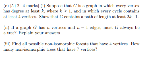 Solved (c) (5+2+4 marks) (i) Suppose that G is a graph in | Chegg.com