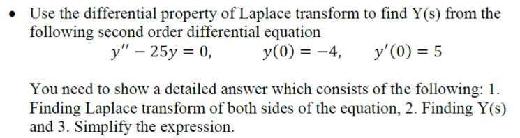 Solved Use the differential property of Laplace transform to | Chegg.com