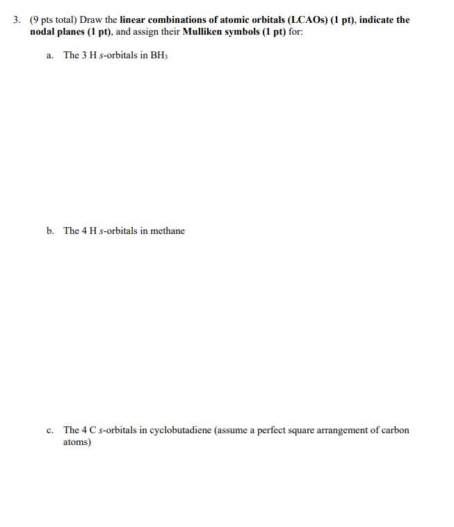 Solved (9 pts total) Draw the linear combinations of atomic | Chegg.com