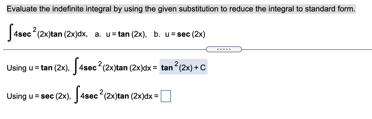 Solved Evaluate the indefinite integral by using the given | Chegg.com