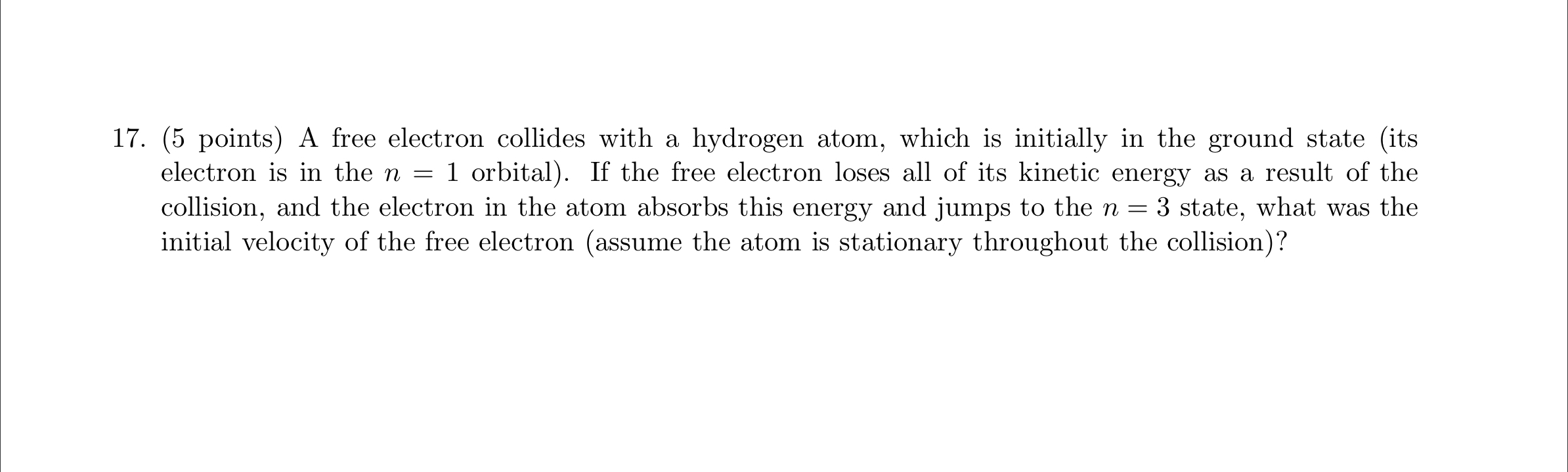 Solved A Free Electron Collides With A Hydrogen Atom