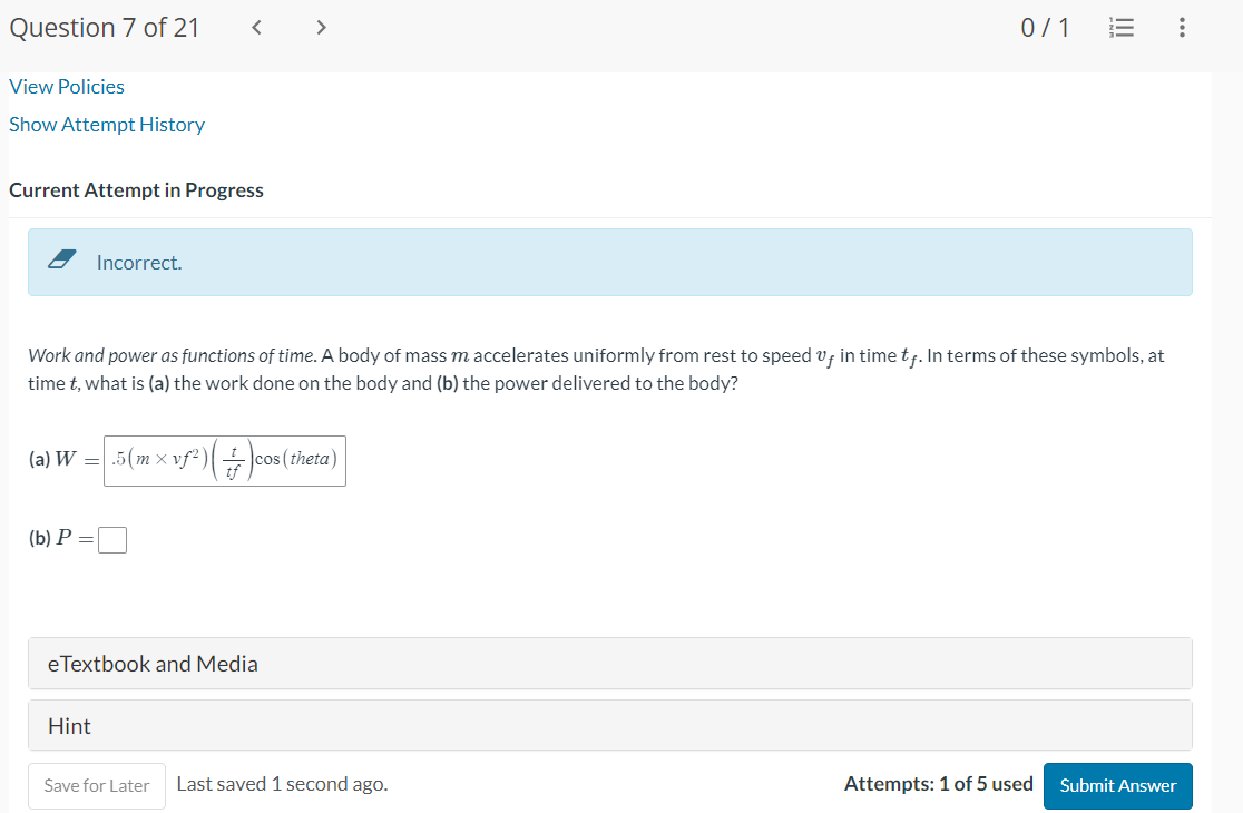 Solved Current Attempt in Progress Incorrect. Work and power | Chegg.com