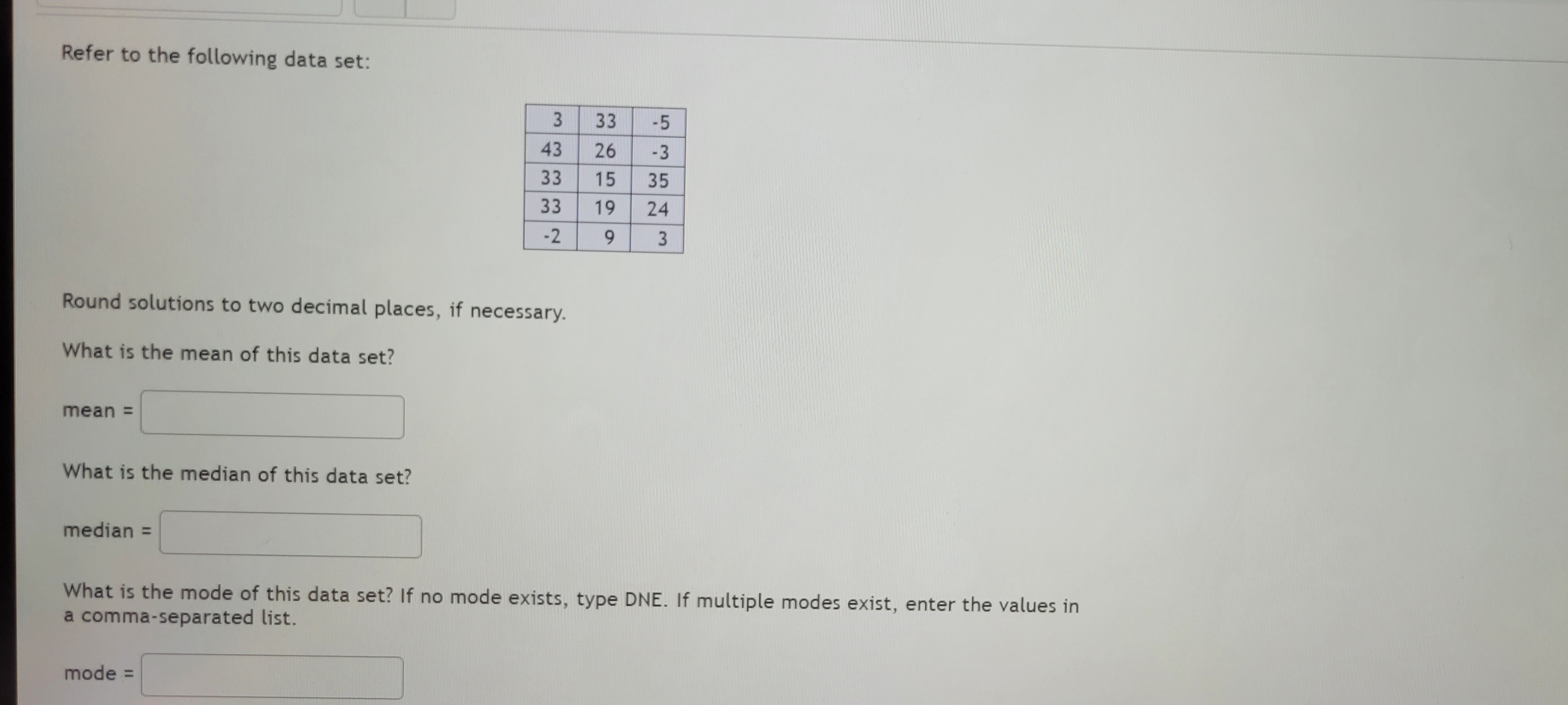 Solved Refer to the following data set: Round solutions to | Chegg.com