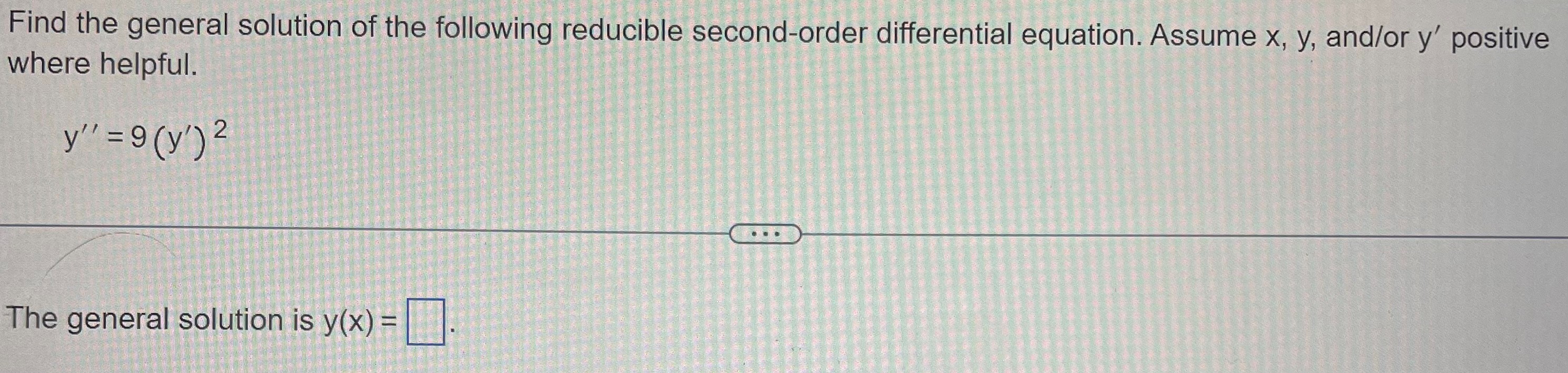 Solved Find the general solution of the following reducible | Chegg.com