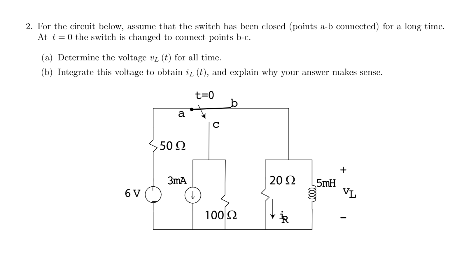 Solved 2. For the circuit below, assume that the switch has | Chegg.com