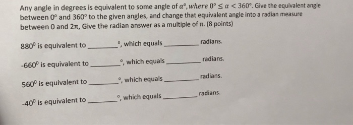 Solved Any angle in degrees is equivalent to some angle of | Chegg.com