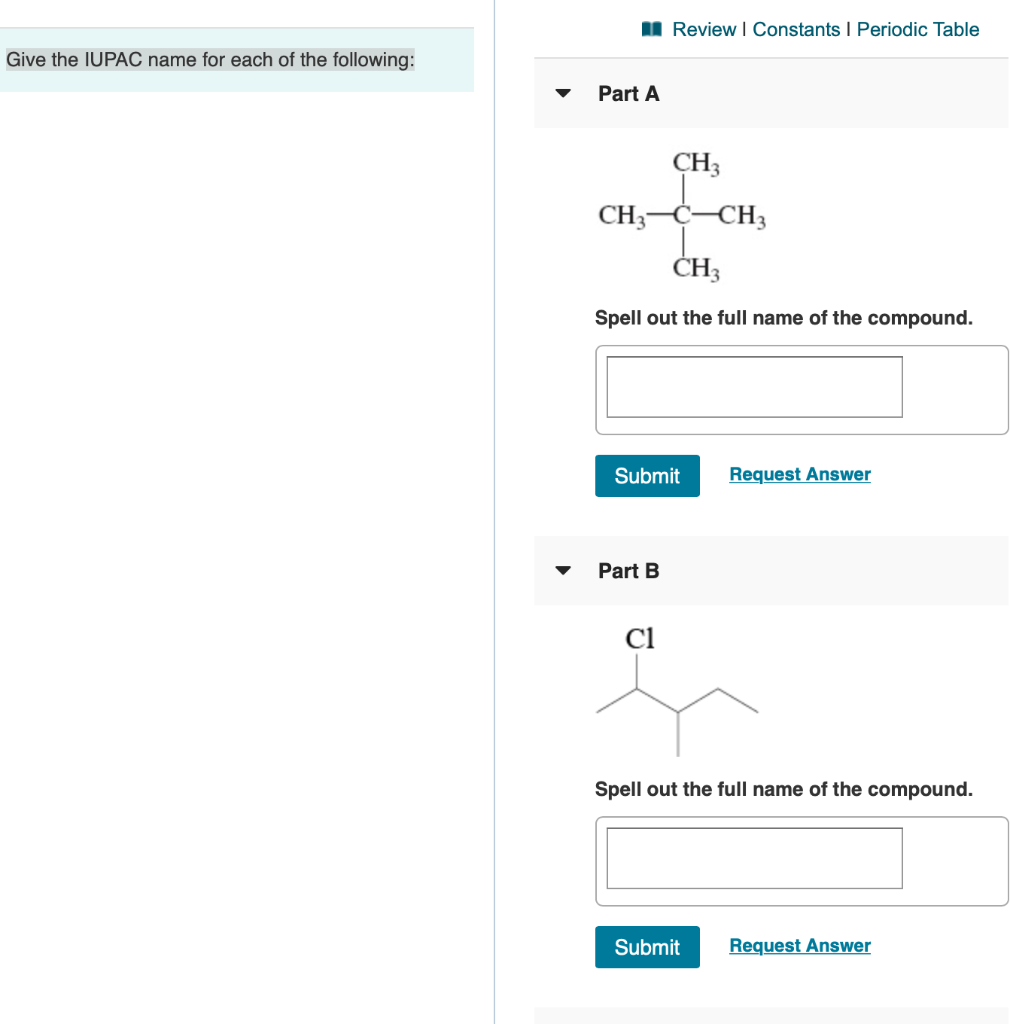 Solved A Review | Constants Periodic Table Give the IUPAC | Chegg.com