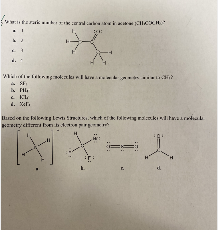 Solved What is the steric number of the central carbon atom | Chegg.com