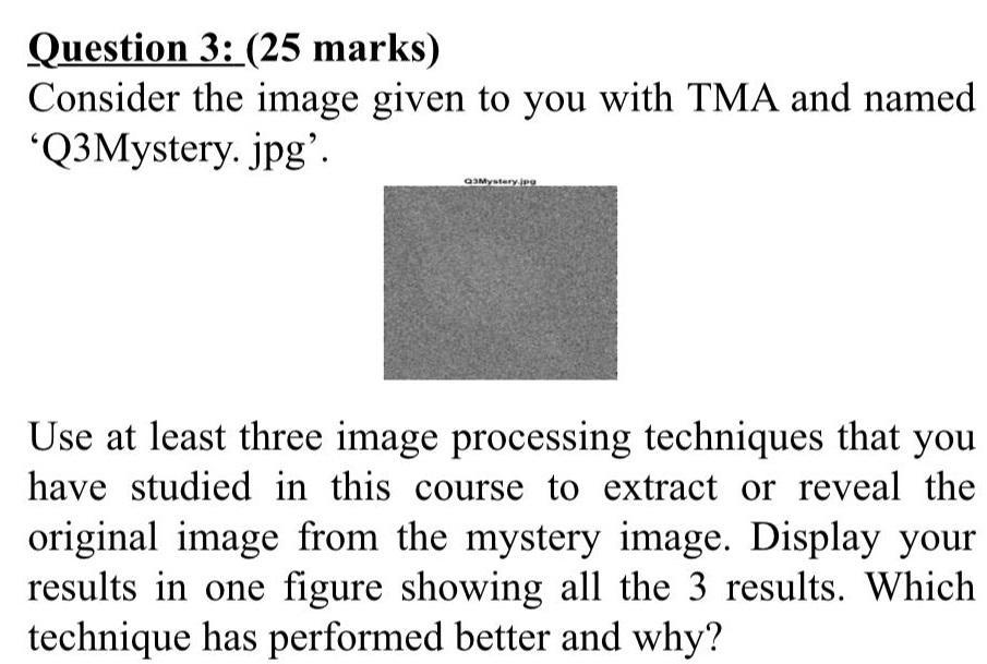Solved Question 3: (25 marks) Consider the image given to | Chegg.com