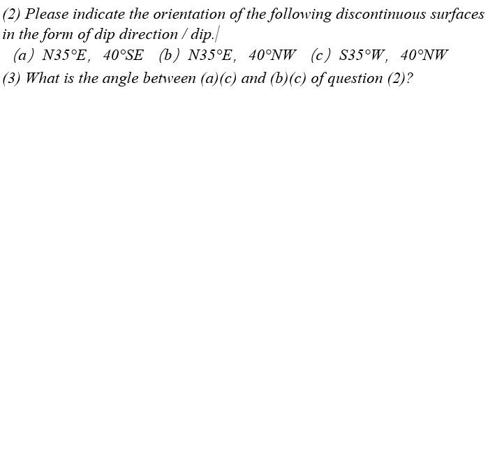 Solved (2) Please indicate the orientation of the following | Chegg.com