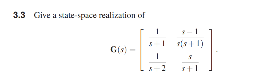 Solved 3 3 Give A State Space Realization Of