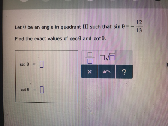 Solved Let theta be an angle in quadrant III such that sin | Chegg.com