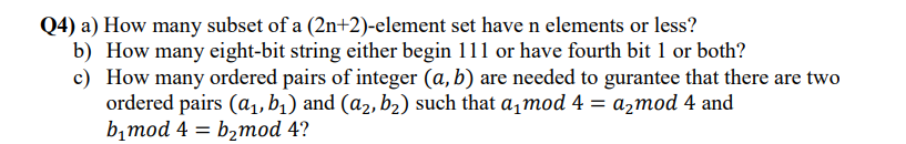 Solved Q4) a) How many subset of a (2n+2)-element set have n | Chegg.com