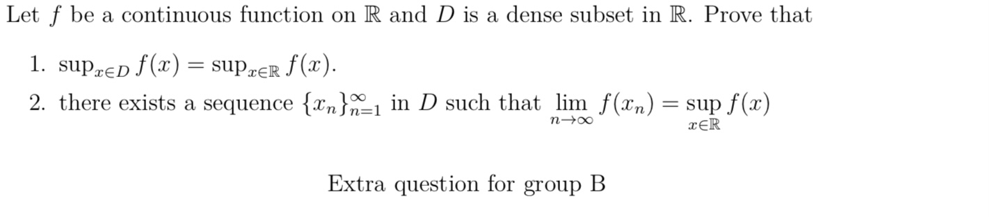 Solved Let f be a continuous function on R and D is a dense | Chegg.com
