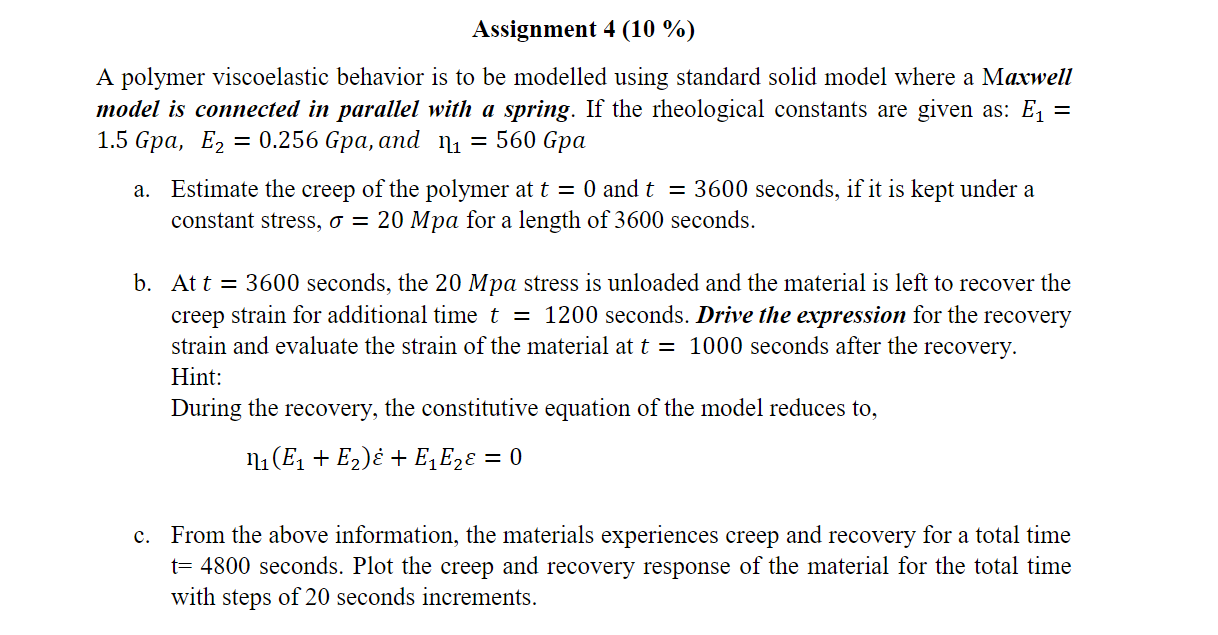 Solved Assignment 4 (10 %) A polymer viscoelastic behavior | Chegg.com
