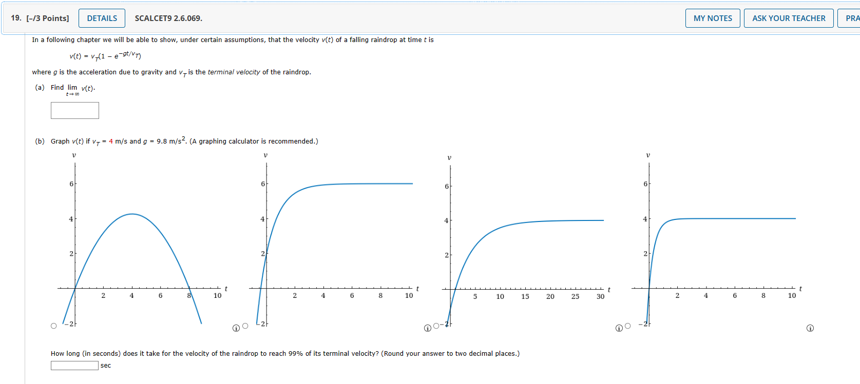 Solved v(t)=vT(1−e−gt/vT) where g is the acceleration due to | Chegg.com