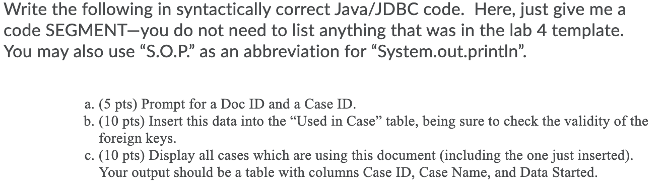 Solved Write the following in syntactically correct | Chegg.com