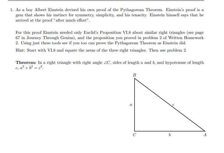 Solved 1. As a boy Albert Einstein devised his own proof of | Chegg.com
