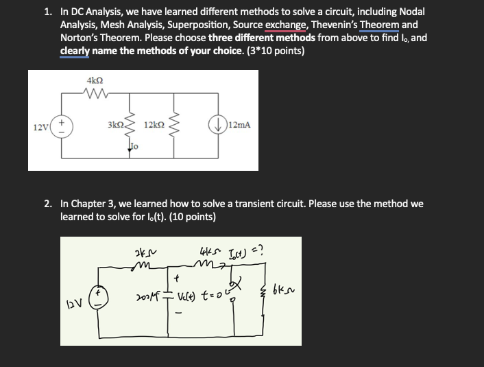 Solved 1. In DC Analysis, we have learned different methods | Chegg.com