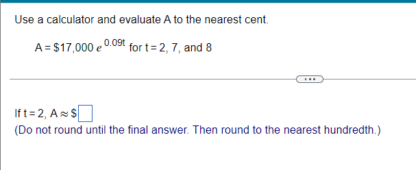 Solved Use a calculator and evaluate A to the nearest cent. | Chegg.com