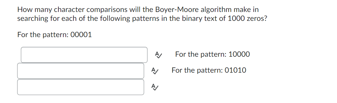 Solved How many character comparisons will the Boyer-Moore | Chegg.com
