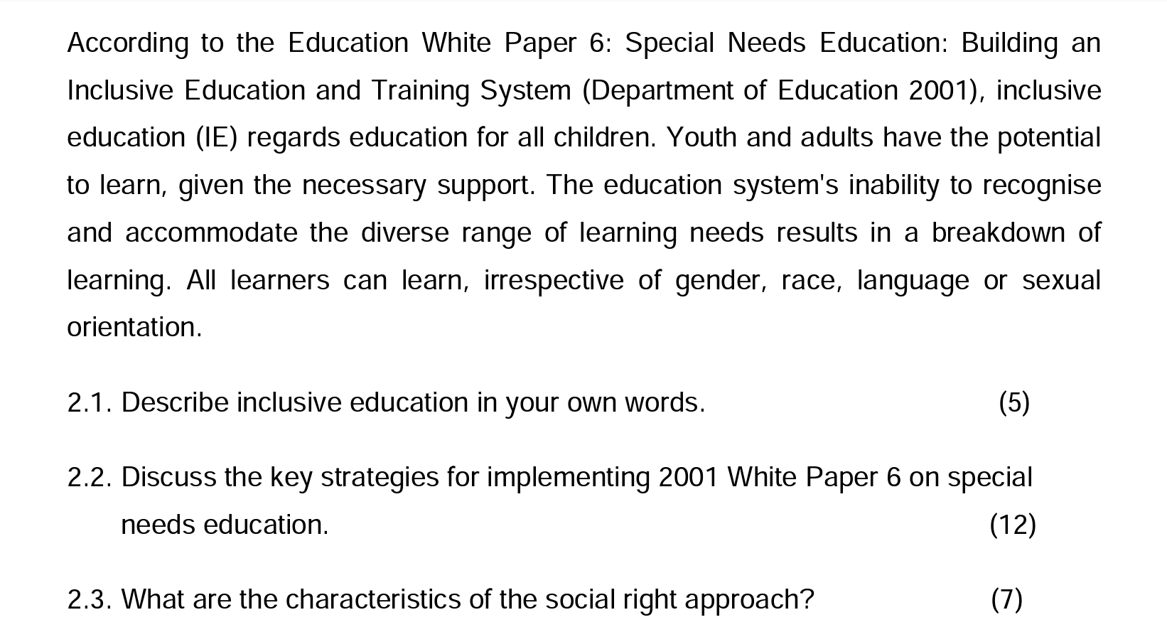 According to the Education White Paper 6: Special | Chegg.com