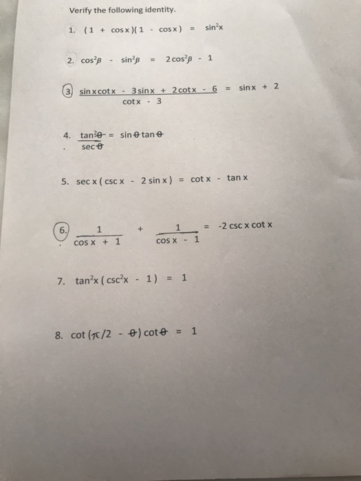 Solved Verify the following identity. 1. (1 + cos x)(1 - cos | Chegg.com