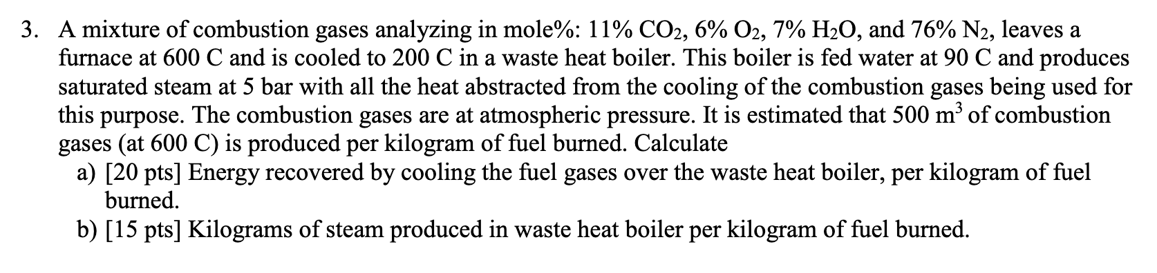Solved A mixture of combustion gases analyzing in mole | Chegg.com