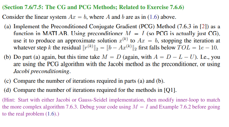 Section 7.6/7.5: The CG and PCG Methods; Related | Chegg.com