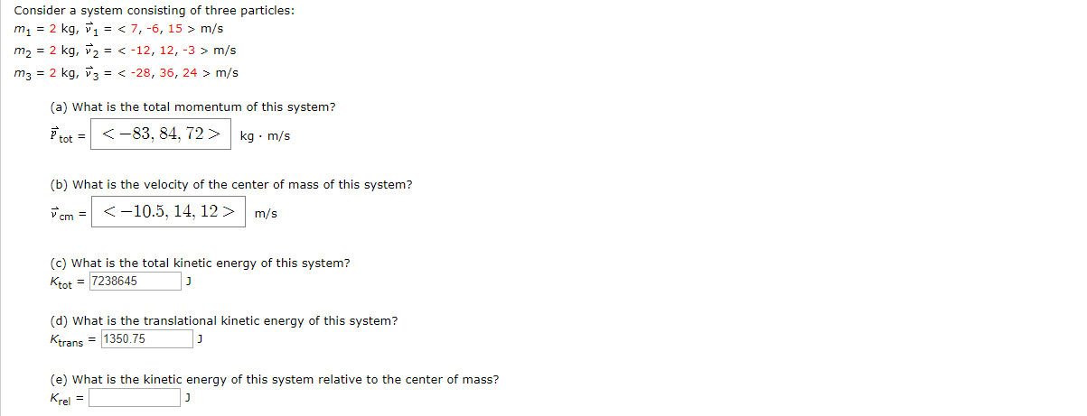 Solved Consider a system consisting of three particles: m1 = | Chegg.com