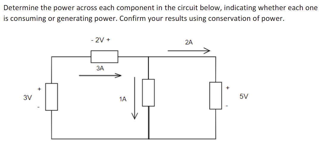 Solved Determine the power across each component in the | Chegg.com