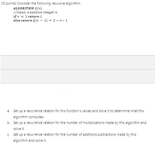 Solved (10 points) Consider the following recursive | Chegg.com