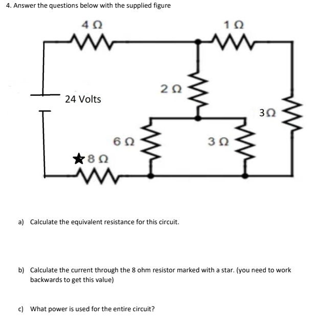 Solved 4. Answer the questions below with the supplied | Chegg.com