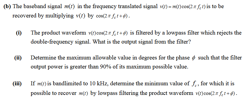 Solved (b) The baseband signal m(t) in the frequency | Chegg.com