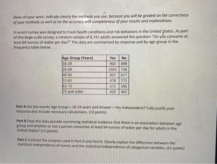 Solved Show all your work. Indicate clearly the methods you | Chegg.com