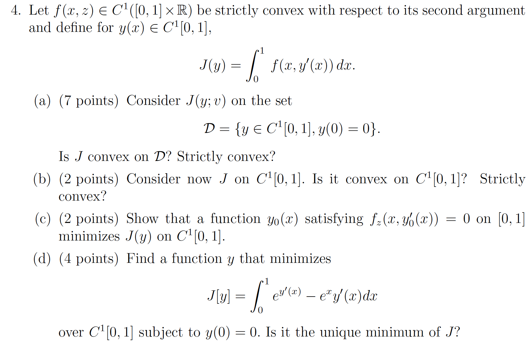 Solved Let f(x,z)∈C1([0,1]×R) be strictly convex with | Chegg.com