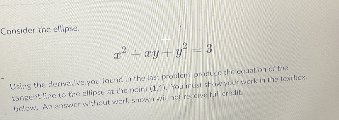 Solved Consider the ellipse.x2+xy+y2=3Using the | Chegg.com