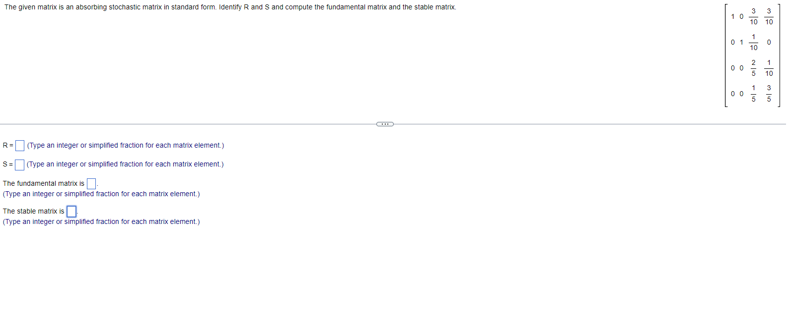 Solved The given matrix is an absorbing stochastic matrix in | Chegg.com