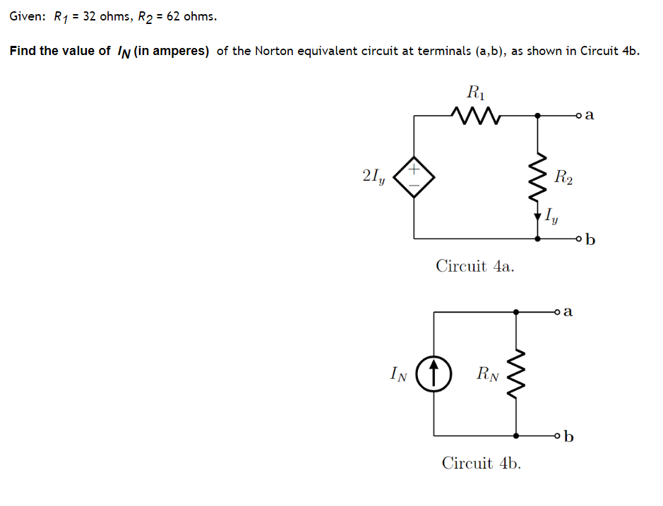 Solved Given: R1=32ohms,R2=62 ohms. Find the value of IN (in | Chegg.com