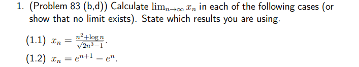 Solved 1. (Problem 83( b, d) ) Calculate limn→∞xn in each of | Chegg.com