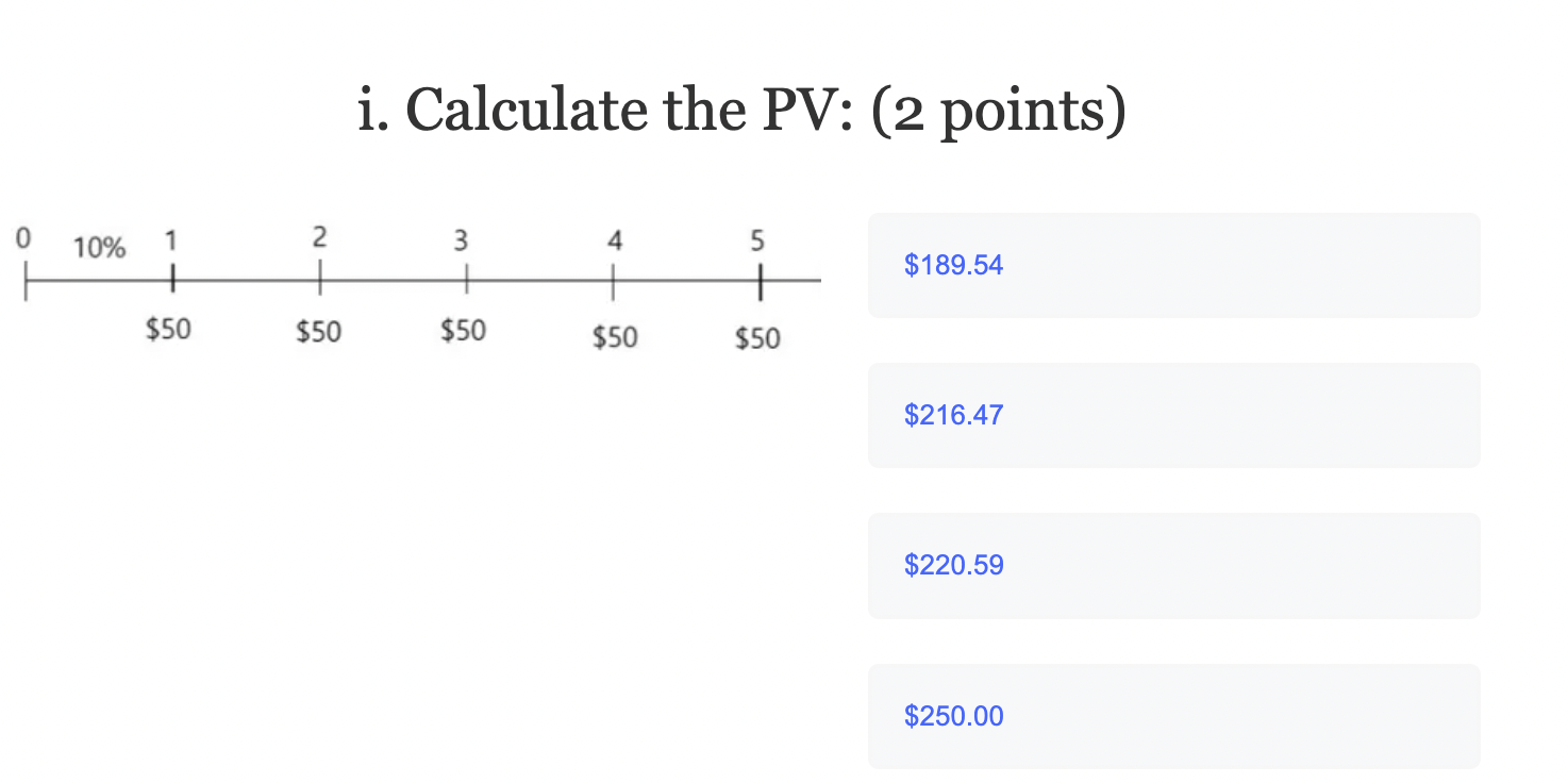 Solved i. Calculate the PV: (2 points) | Chegg.com