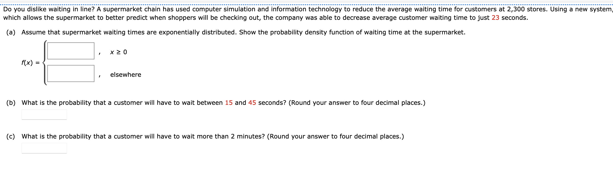 Solved Do you dislike waiting in line? A supermarket chain | Chegg.com