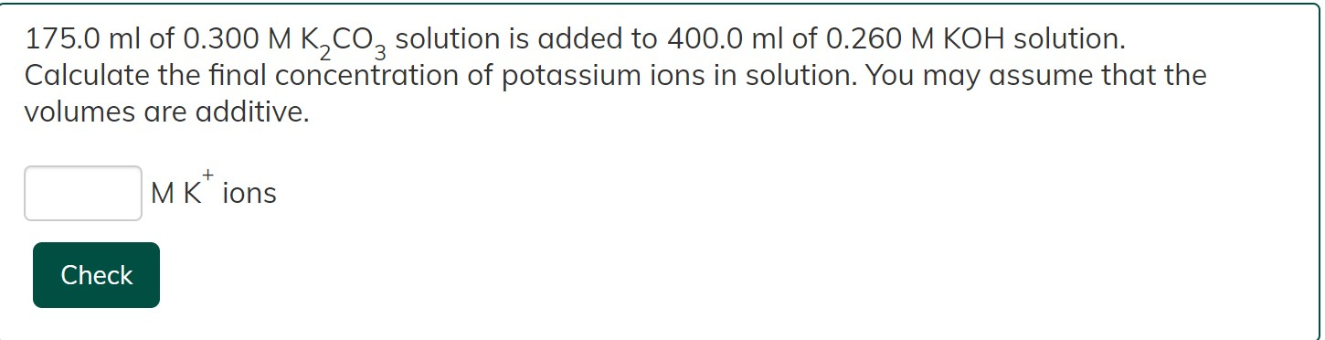 Solved 175.0 ml of 0.300 M K2CO3 solution is added to 400.0 | Chegg.com
