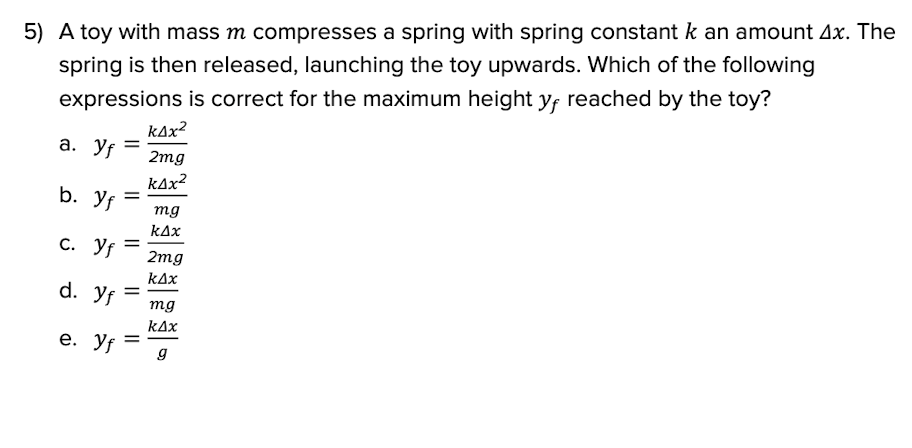 Solved A toy with mass m compresses a spring with spring | Chegg.com
