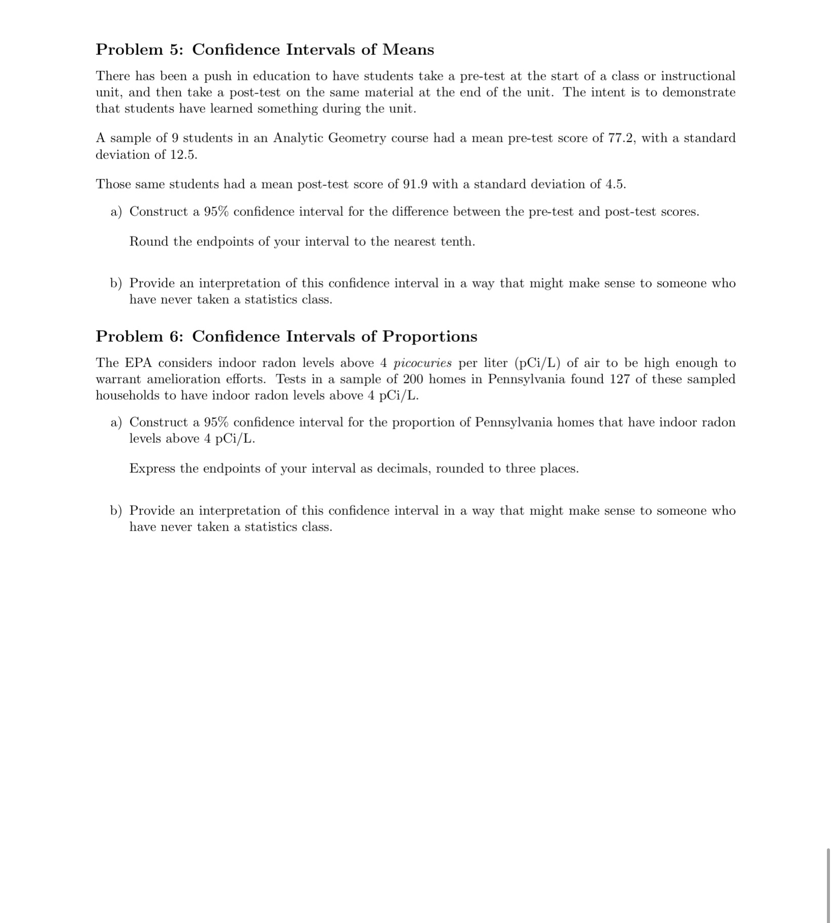Solved Problem 5: Confidence Intervals of MeansThere has | Chegg.com