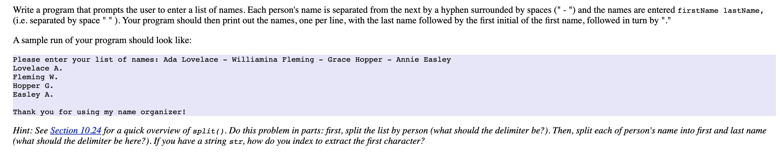 Solved Write a program that prompts the user to enter a list | Chegg.com