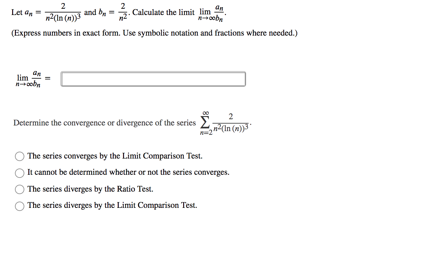 Solved an 2 2 Let an = and bn Calculate the limit lim | Chegg.com