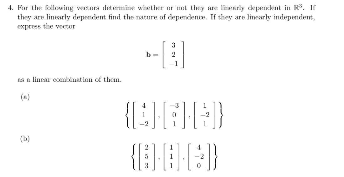 Solved For the following vectors determine whether or not | Chegg.com
