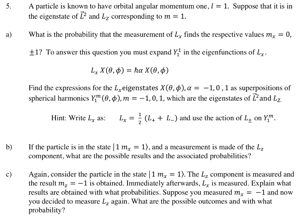 A particle is known to have orbital angular momentum | Chegg.com