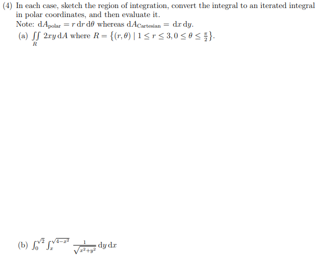 Solved (3) Evaluate the following integrals by converting to | Chegg.com